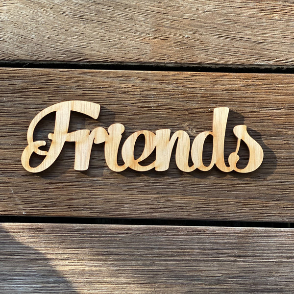 Plywood Word - Friends – Zippy Laser Designs